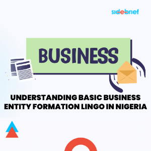 Register a company in Nigeria; Basic lingo you should know